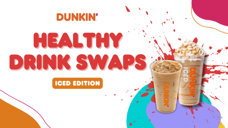 Dunkin' Iced Delights: Top 15 Healthy Drink Swaps