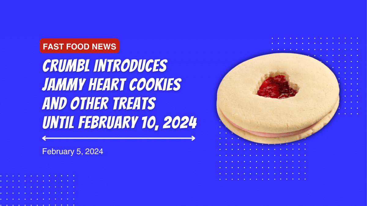 Crumbl's Jammy Heart Cookies until February 10, 2024