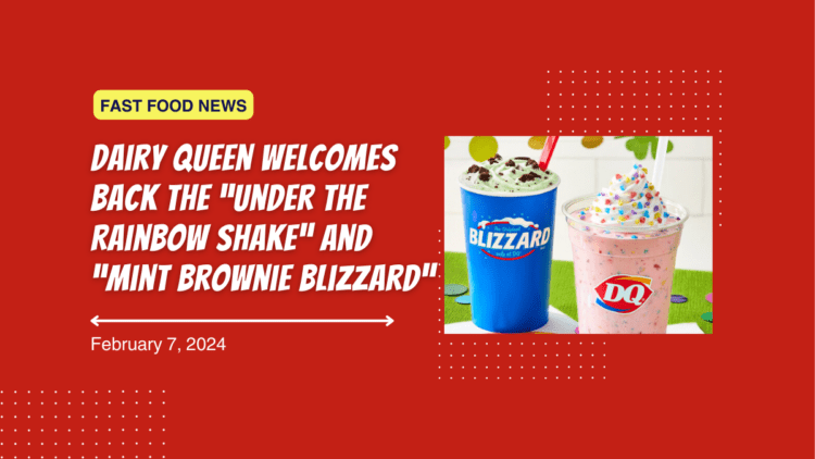 Dairy Queen Releases the “Under the Rainbow Shake” and “Mint Brownie ...