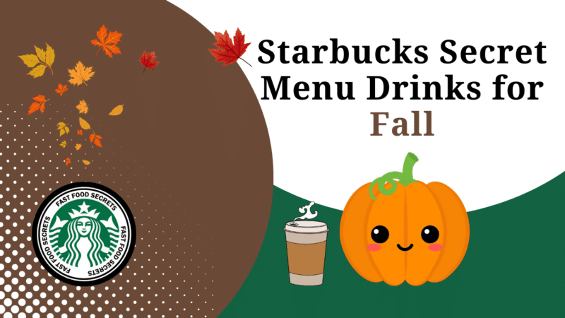 Starbucks Secret Menu for Fall