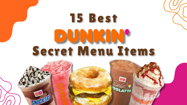 15 Best Dunkin' Secret Menu Items