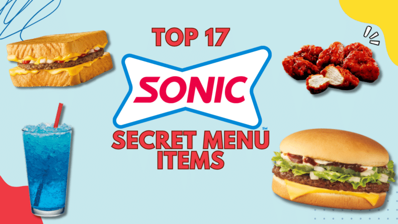 Top 17 Sonic Drive-in Secret Menu Items