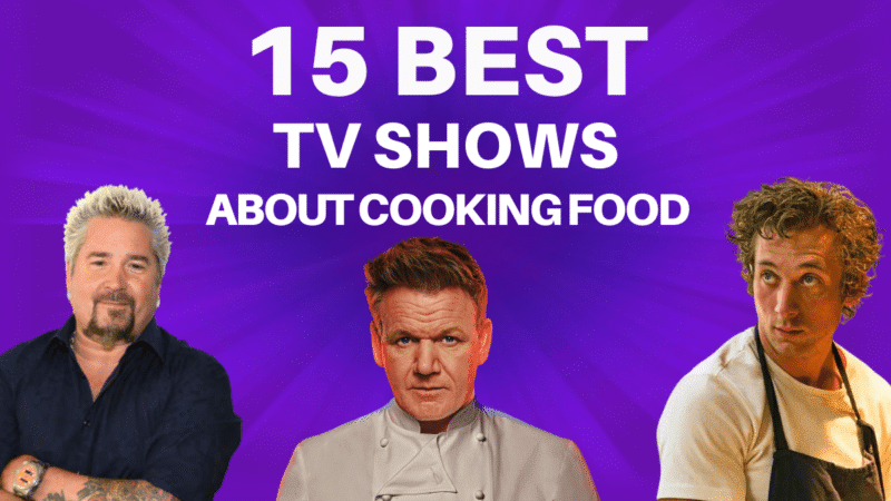 15 Best TV Shows About Cooking Food