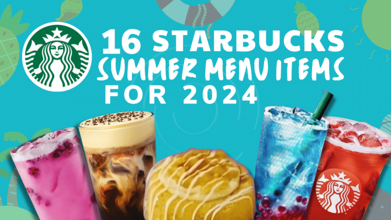 16 Starbucks Summer Menu Items for 2024