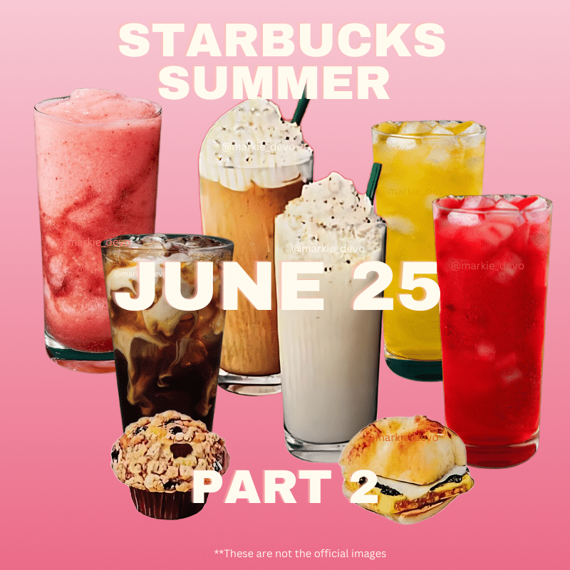 Leaked: More Starbucks Summer Drinks & Food Coming in June