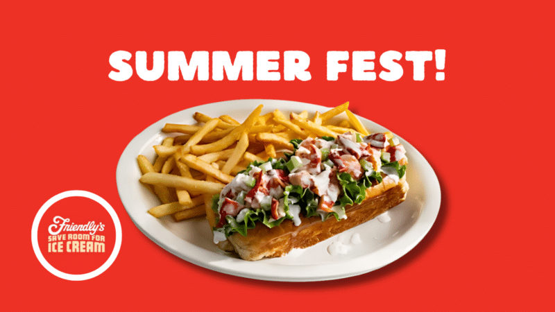 Friendly's Rolls Out Its Exciting SummerFest Menu