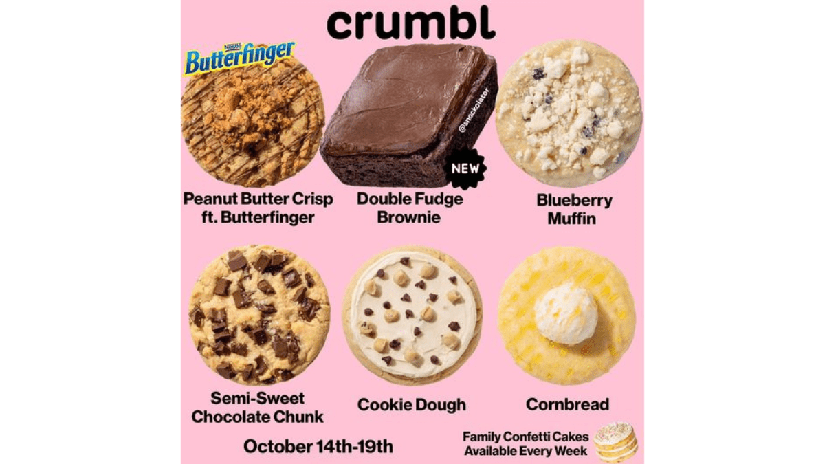 Crumbl Unveils a Butterfinger Collab, Three Test Desserts and More